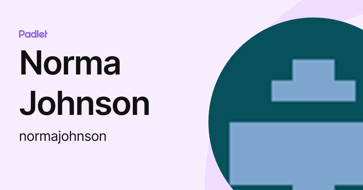 Norma Johnson (normajohnson) profile | Padlet