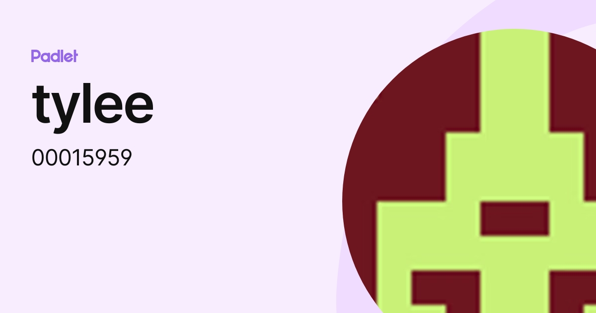 tylee (00015959) profile | Padlet