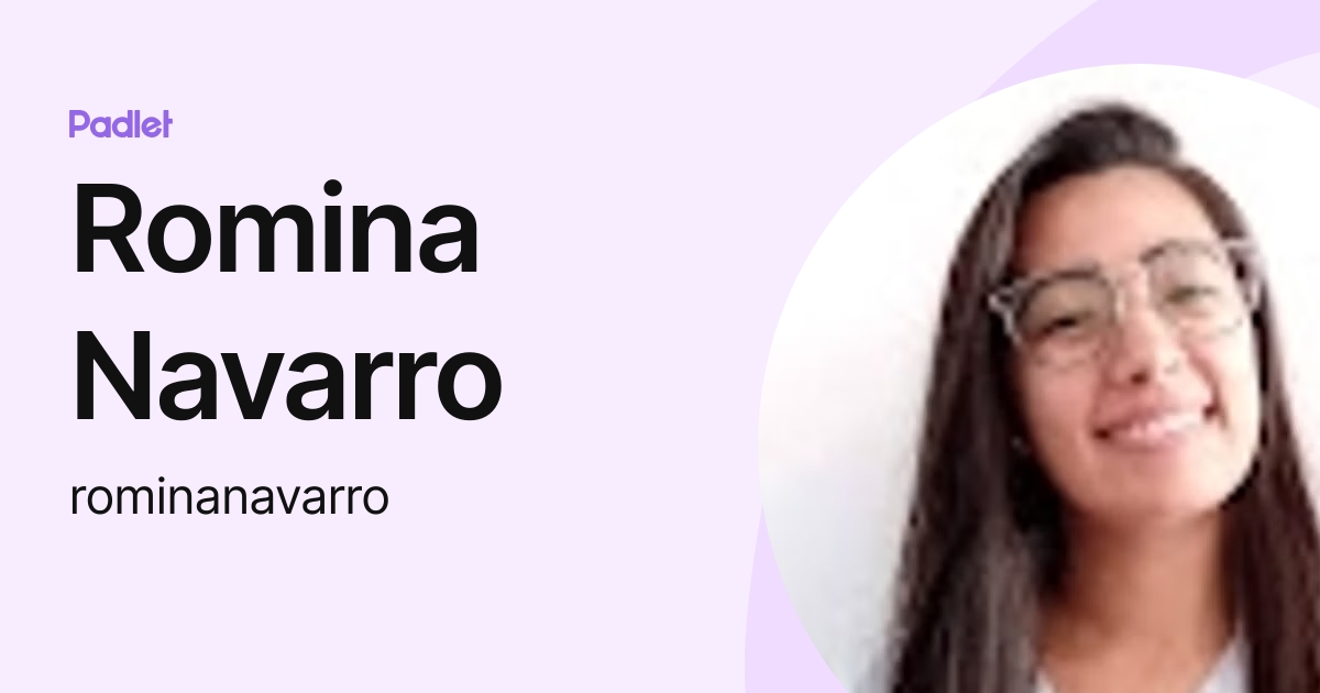 Romina Navarro (rominanavarro) profile | Padlet