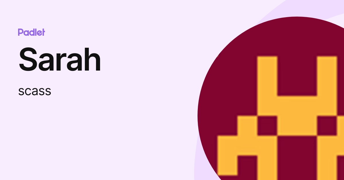 Sarah (scass) profile | Padlet