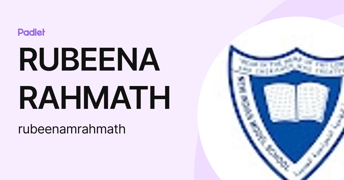 RUBEENA RAHMATH (rubeenamrahmath) profile | Padlet