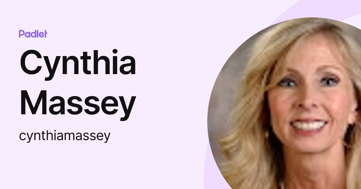 Cynthia Massey (cynthiamassey) profile | Padlet