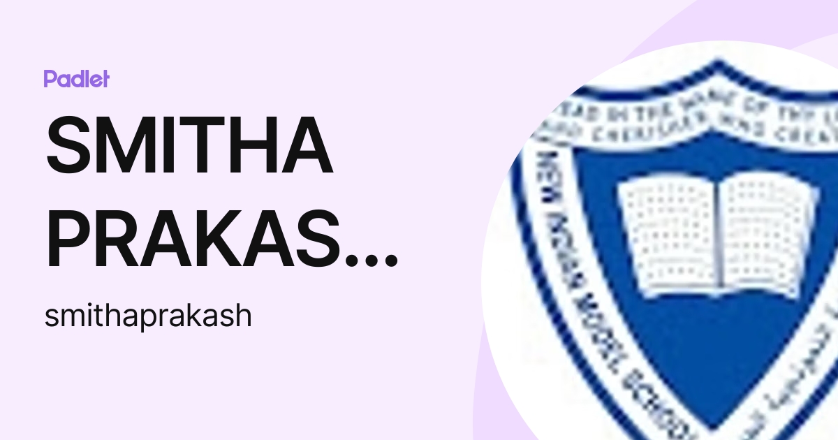 SMITHA PRAKASH (NIMS DXB ENGLISH) (smithaprakash) profile | Padlet