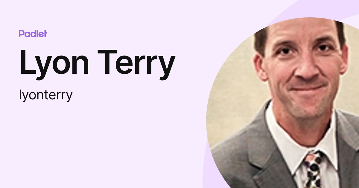 Lyon Terry (lyonterry) profile | Padlet