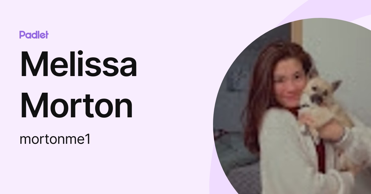 Melissa Morton (mortonme) profile | Padlet