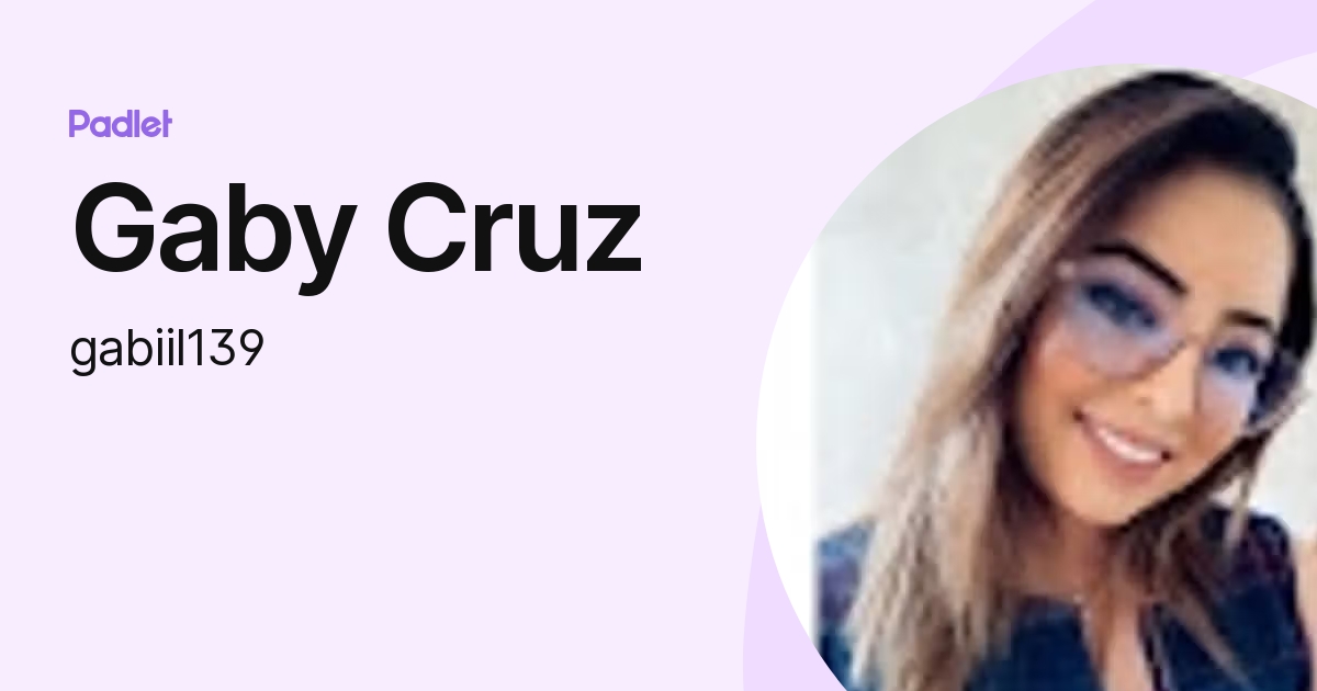 Gaby Cruz (gabiil139) profile | Padlet