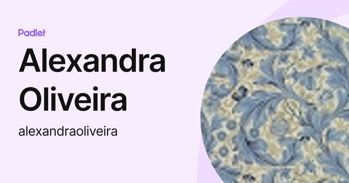 Alexandra Oliveira (alexandraoliveira) profile | Padlet