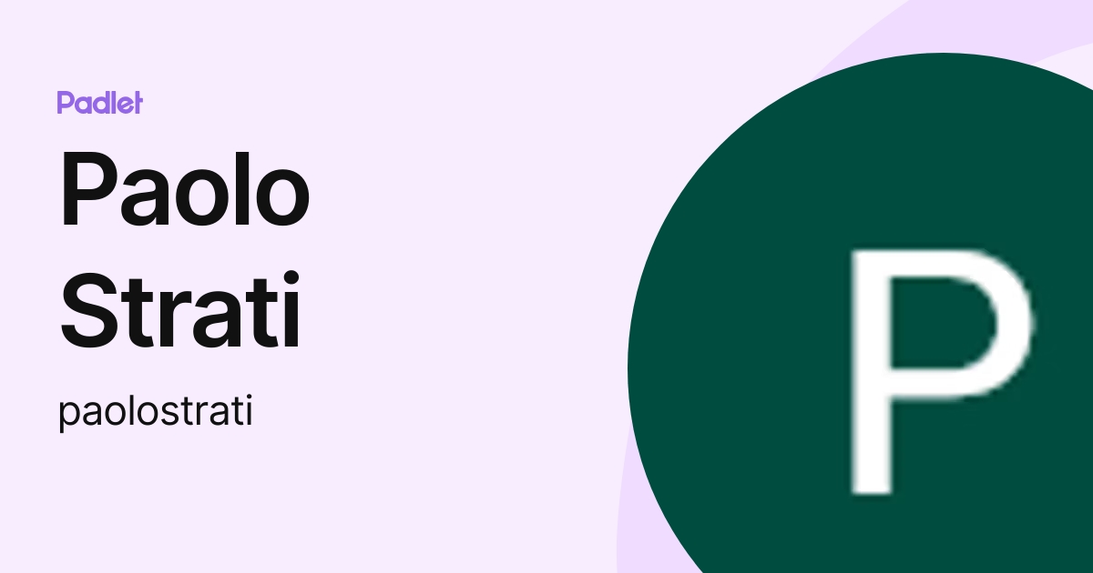 Paolo Strati (paolostrati) profile | Padlet