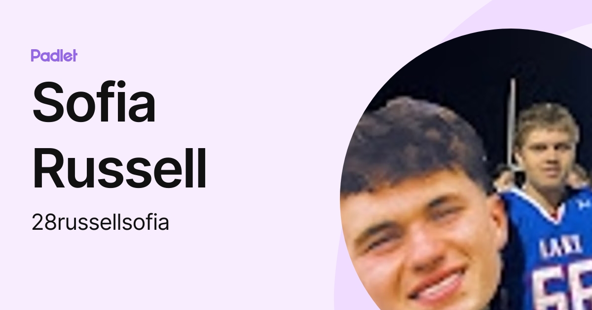 Sofia Russell (28russellsofia) profile | Padlet