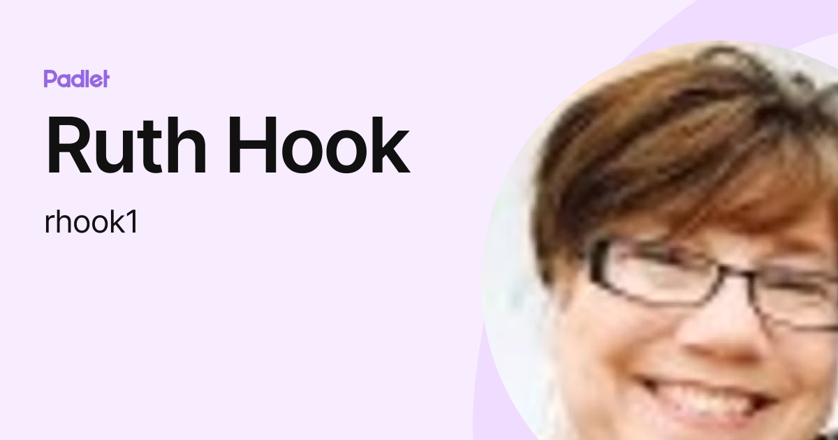 Ruth Hook (rhook1) profile | Padlet