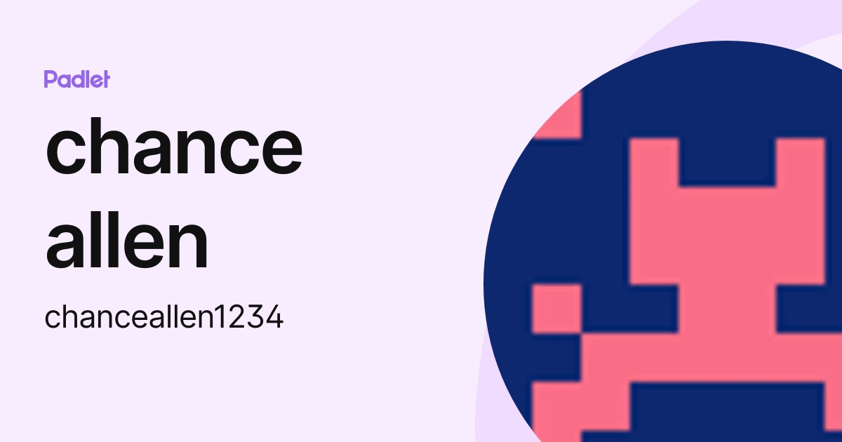 chance allen (chanceallen1234) profile | Padlet