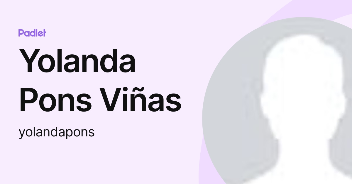 Yolanda Pons Viñas (yolandapons) profile | Padlet