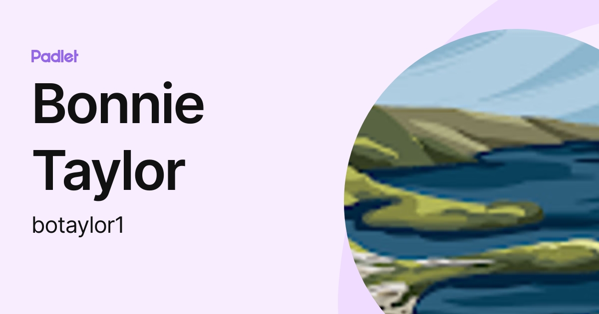 Bonnie Taylor (botaylor1) profile | Padlet