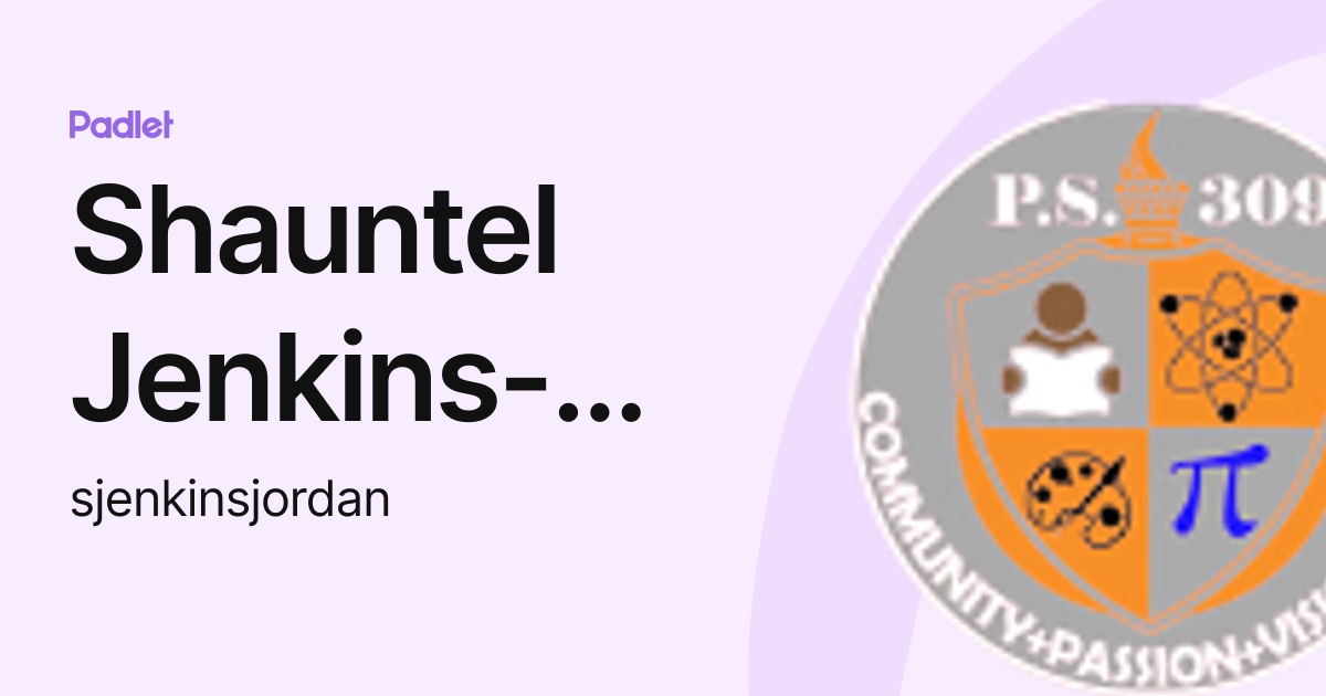 Shauntel Jenkins-Jordan (sjenkinsjordan) profile | Padlet