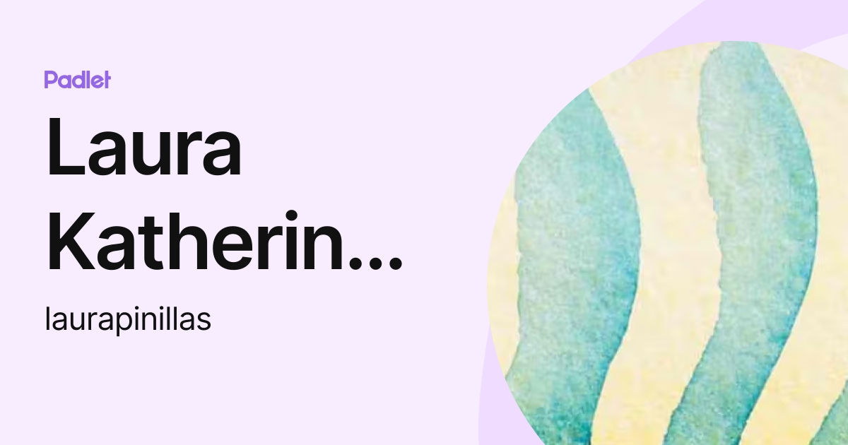 Laura Katherine Pinilla Santiago (laurapinillas) profile | Padlet