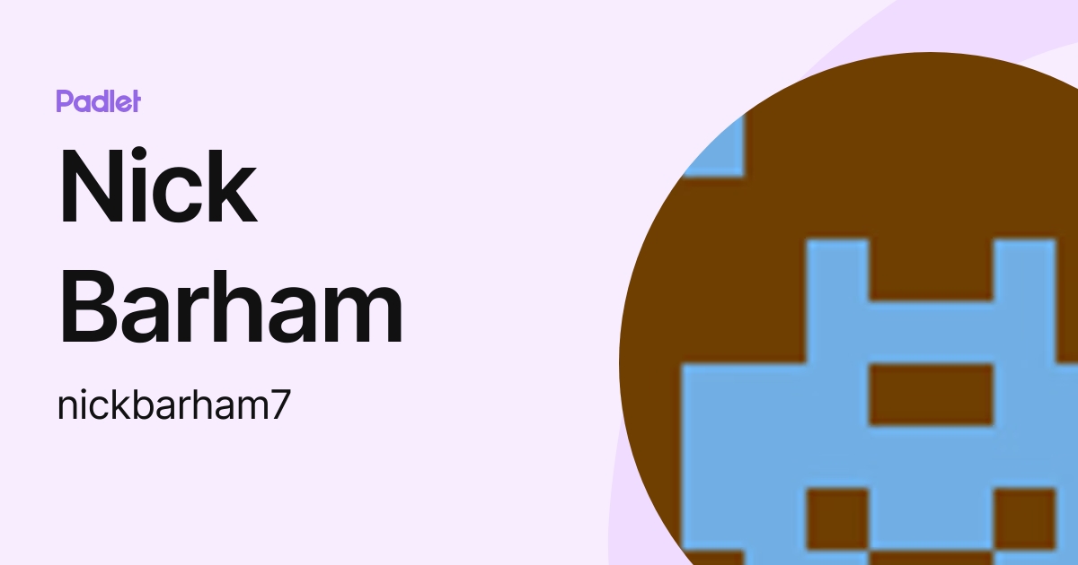 Nick Barham (nickbarham7) profile | Padlet