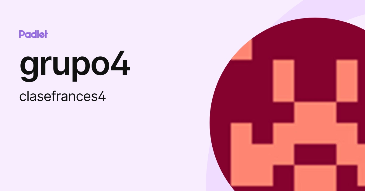 grupo4 (clasefrances4) perfil | Padlet