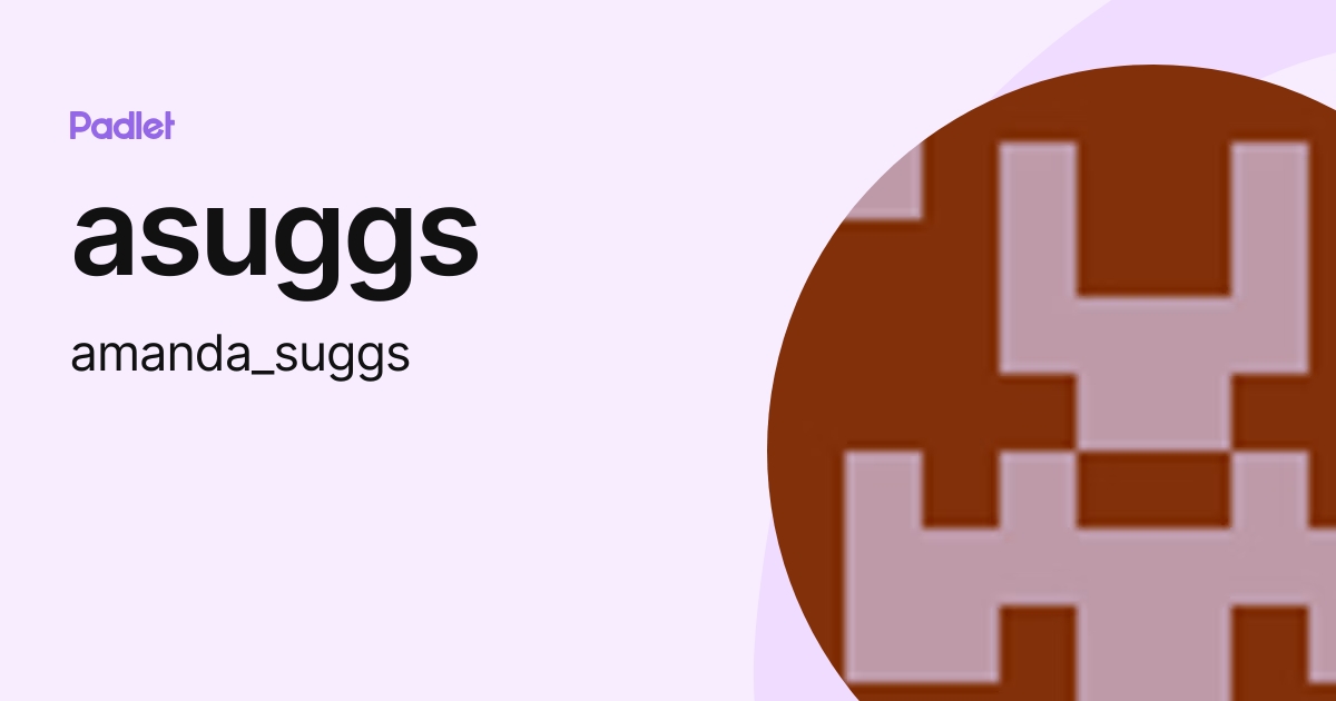 asuggs (amanda_suggs) profile | Padlet