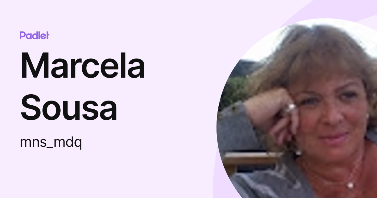Marcela Sousa (mns_mdq) profile | Padlet