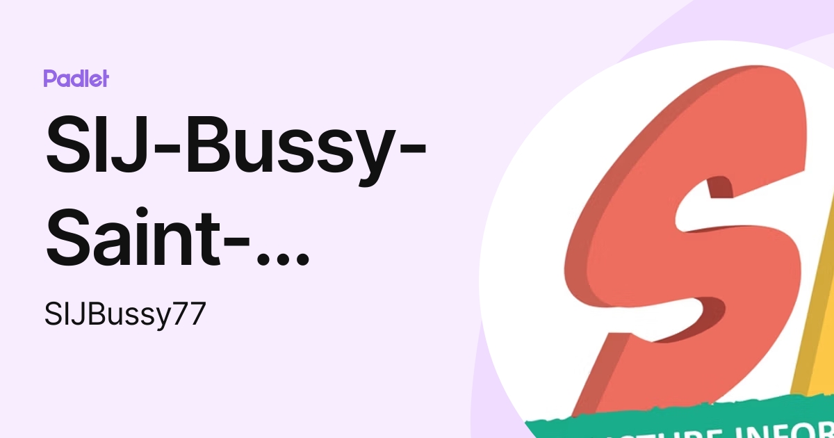 Profil de SIJ-Bussy-Saint-Georges (SIJBussy77) | Padlet