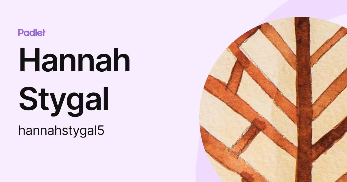 Hannah Stygal (hannahstygal5) profile | Padlet