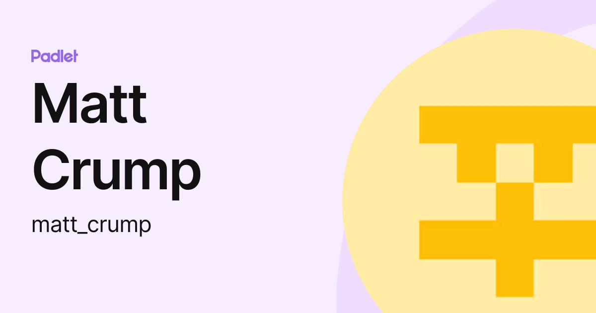 Matt Crump (matt_crump) profile | Padlet