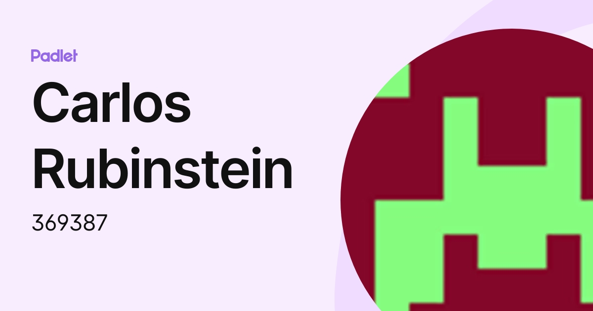 Carlos Rubinstein (369387) profile | Padlet