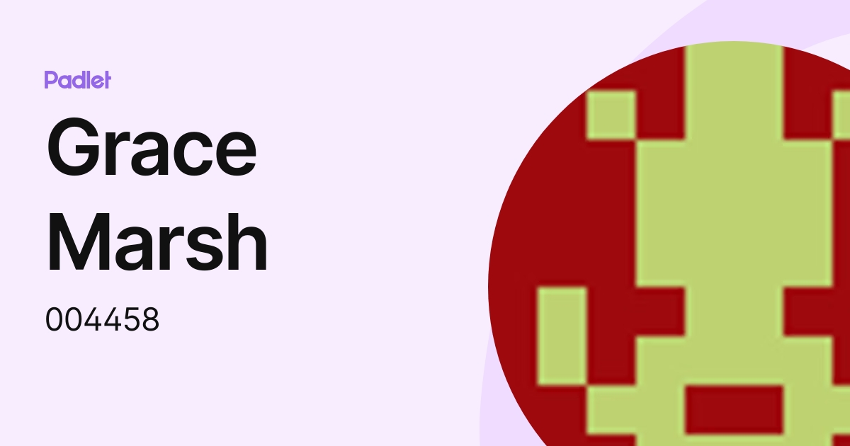 Grace Marsh (004458) profile | Padlet