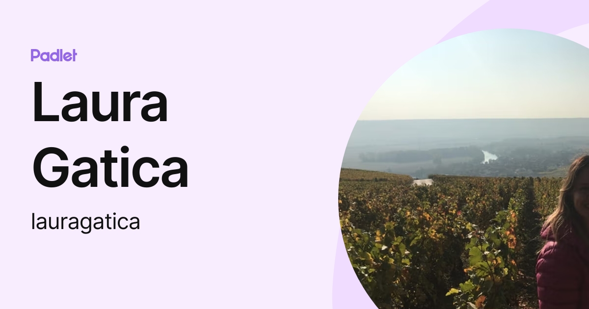 Laura Gatica (lauragatica) profile | Padlet