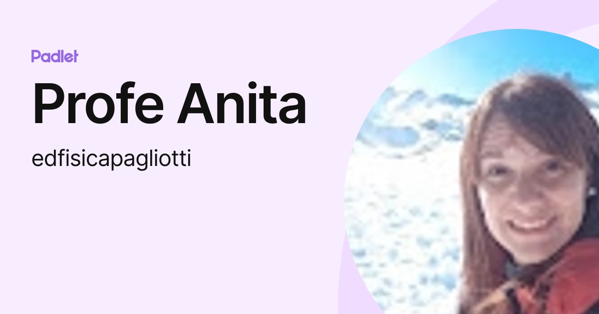 Profe Anita (edfisicapagliotti) profile | Padlet