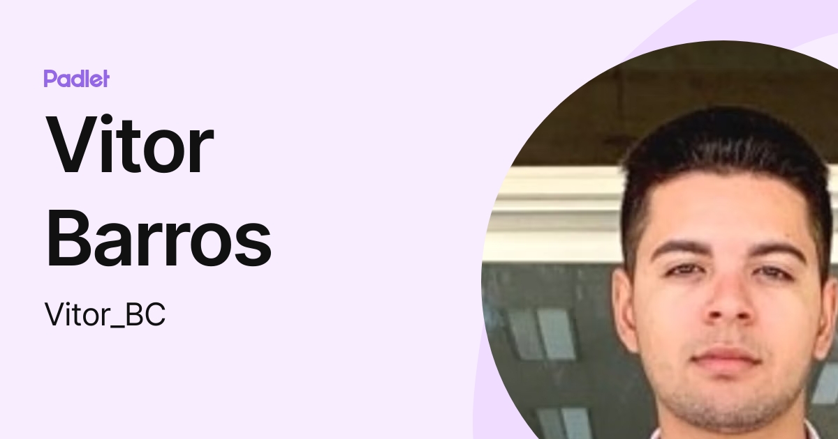 Vitor Barros (Vitor_BC) profile | Padlet