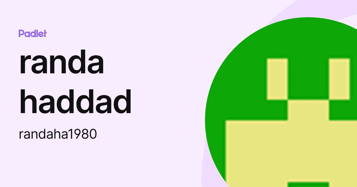 randa haddad (randaha1980) profile | Padlet
