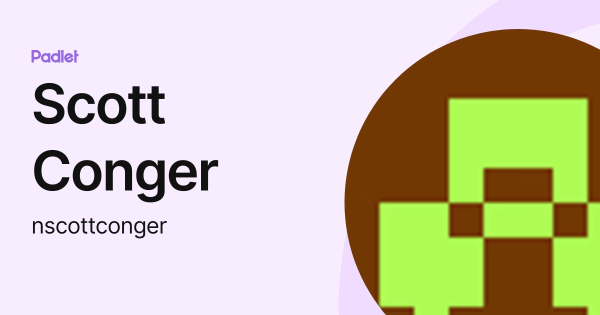 Scott Conger (nscottconger) profile | Padlet