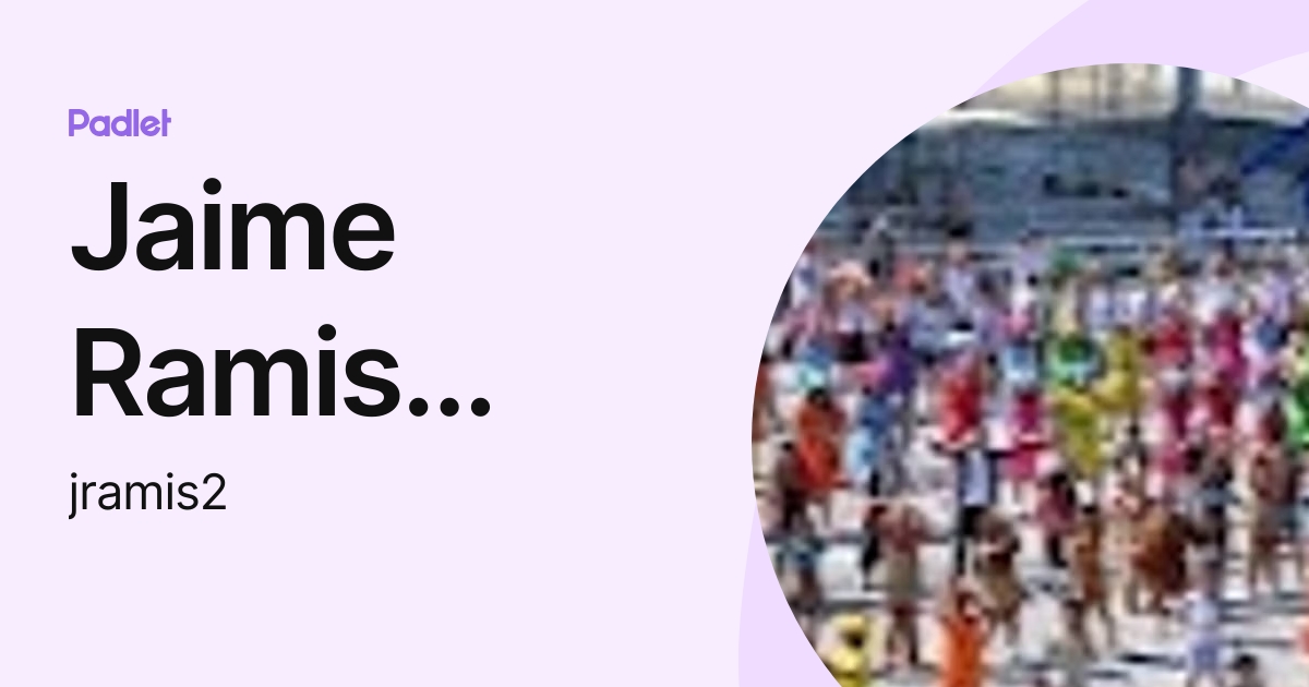 Jaime Ramis Claver (jramis2) profile | Padlet