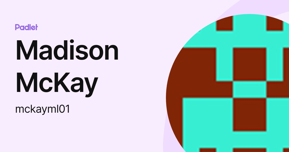 Madison McKay (mckayml01) profile | Padlet