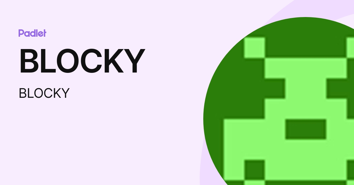 BLOCKY (BLOCKY) profile | Padlet