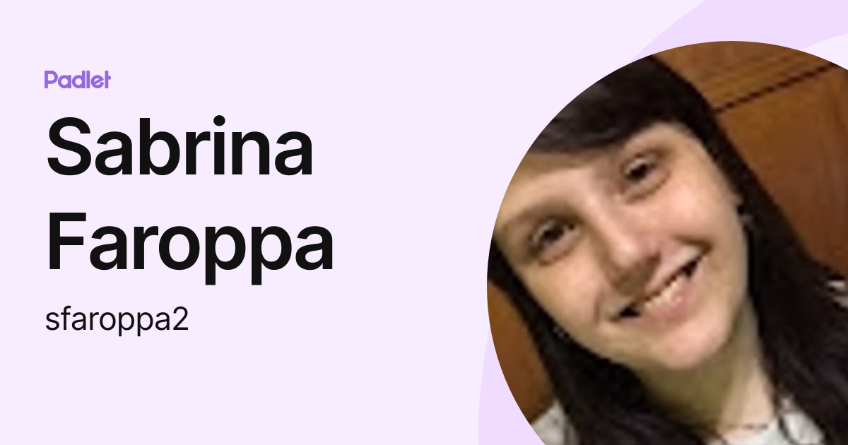 Sabrina Faroppa (sfaroppa2) profile | Padlet