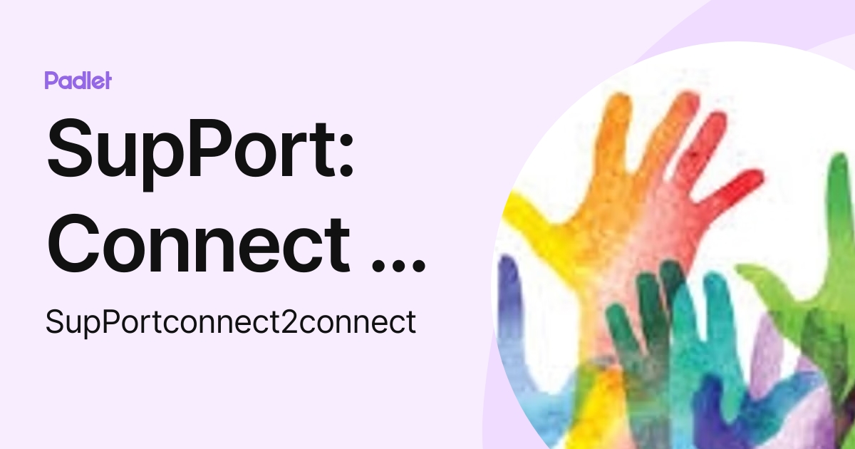 SupPort: Connect 2 Connect (SupPortconnect2connect) profile | Padlet