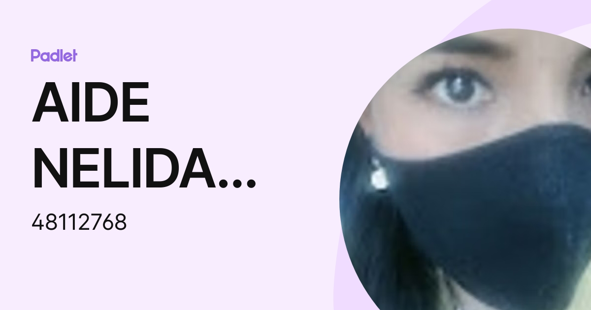 AIDE NELIDA MAMANI HUILLCA (48112768) profile | Padlet