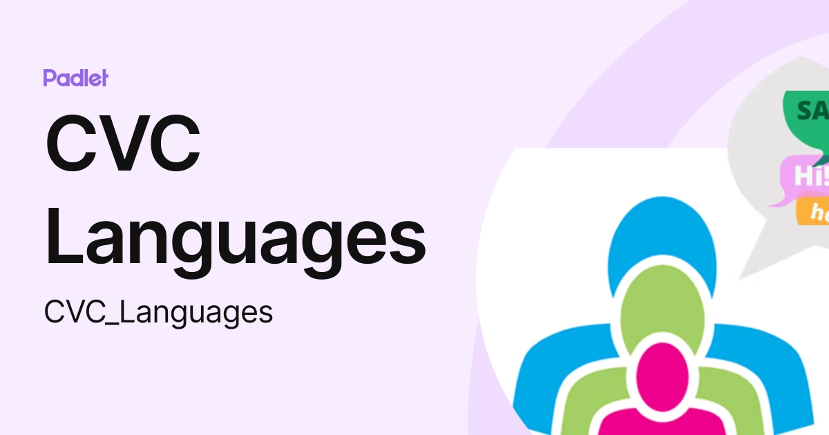 CVC Languages (CVC_Languages) profile | Padlet