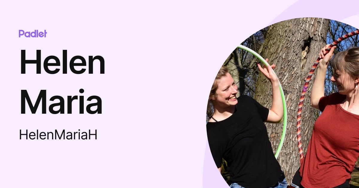 Helen Maria (HelenMariaH) profile | Padlet