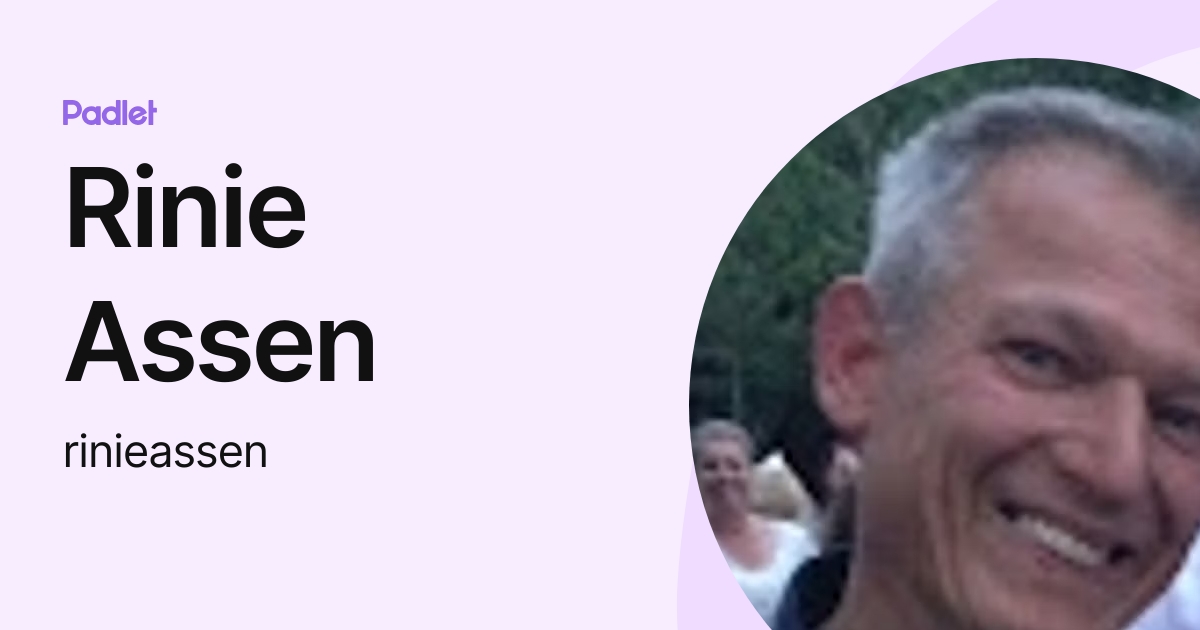Rinie Assen (rinieassen) profile | Padlet