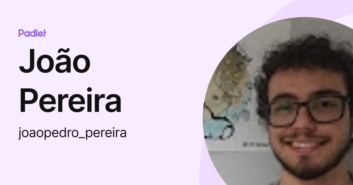 João Pereira (joaopedro_pereira) profile | Padlet