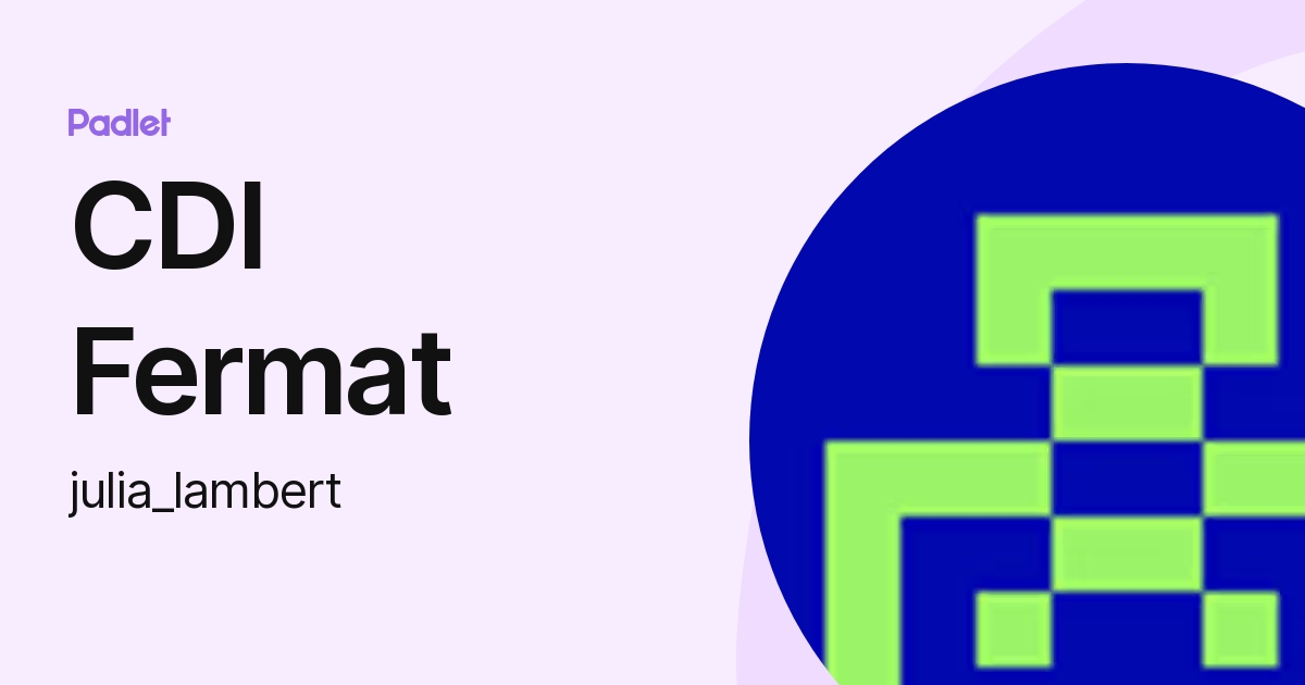 Profil de CDI Fermat (julia_lambert) | Padlet