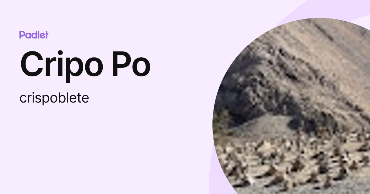Cripo Po (crispoblete) profile | Padlet