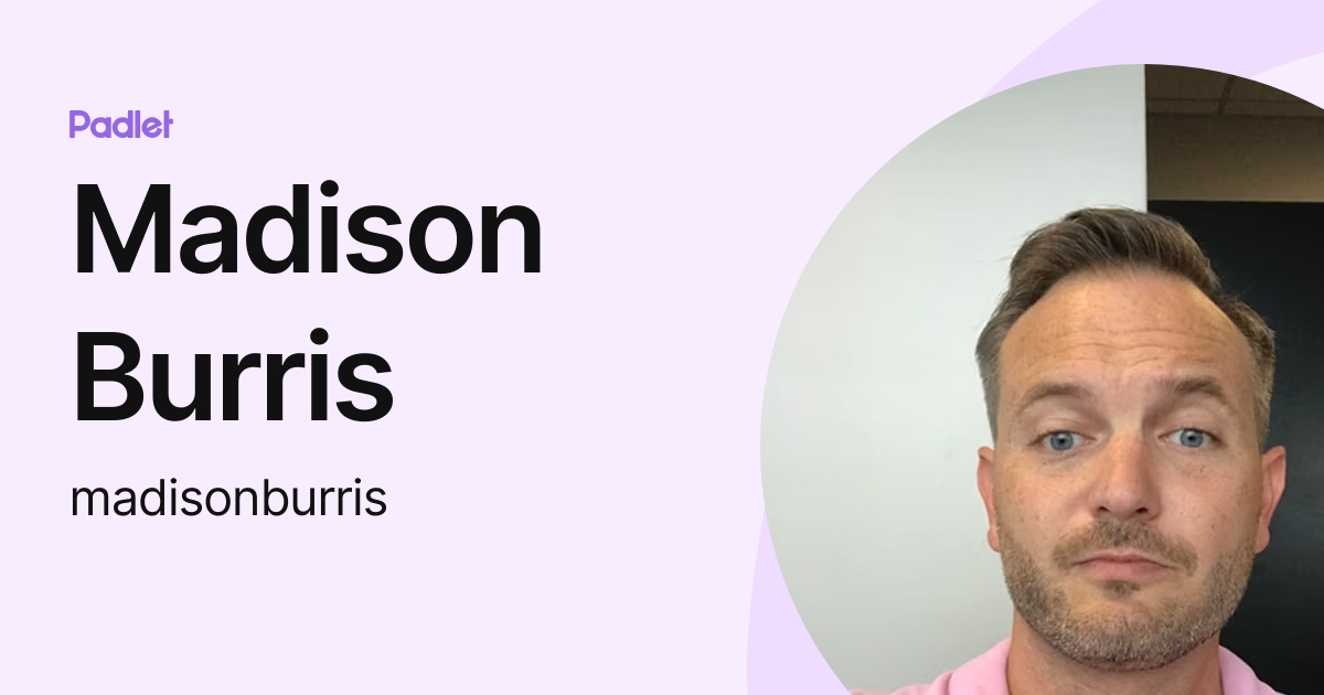 Madison Burris (madisonburris) profile | Padlet