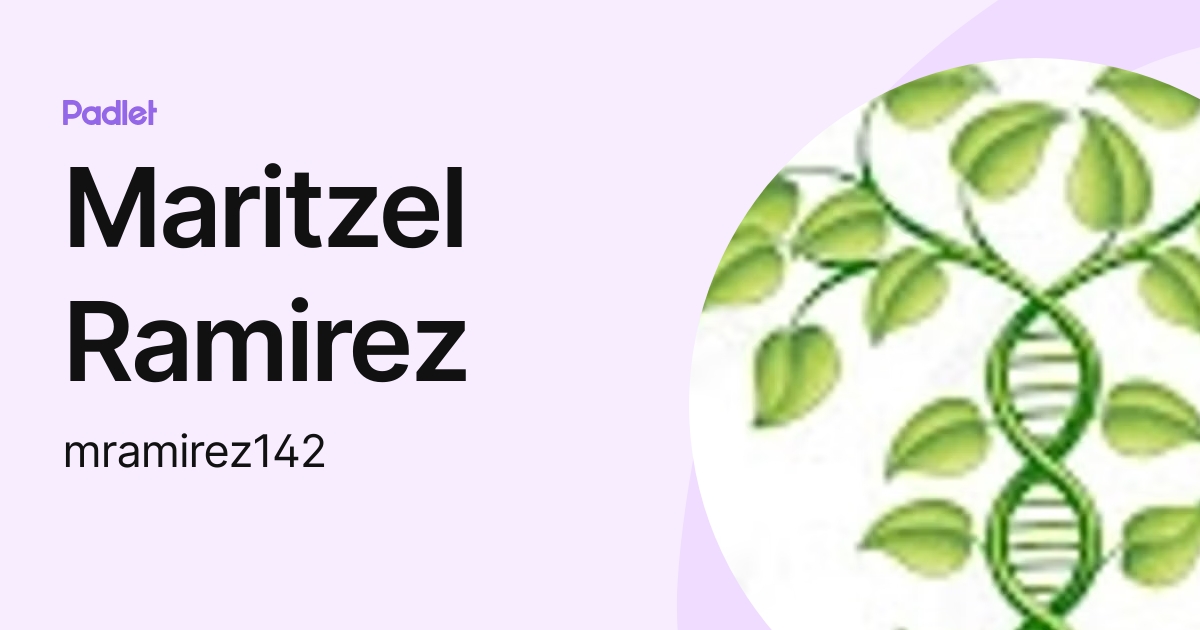 Maritzel Ramirez (mramirez142) profile | Padlet