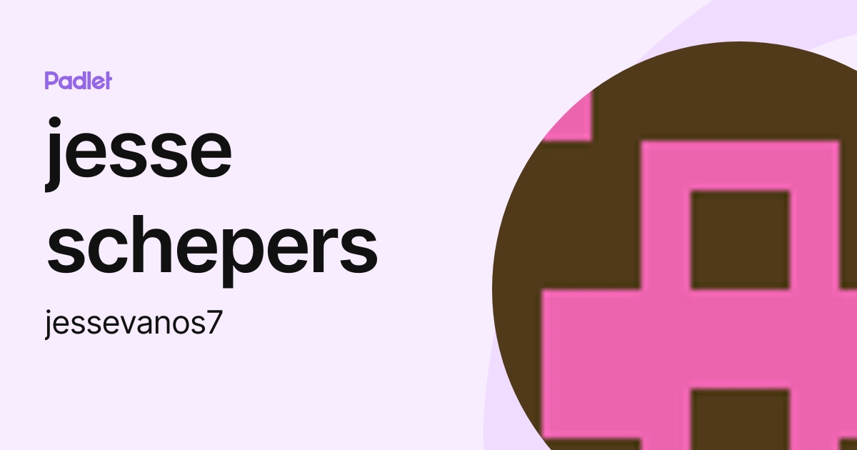 jesse schepers (jessevanos7) profile | Padlet