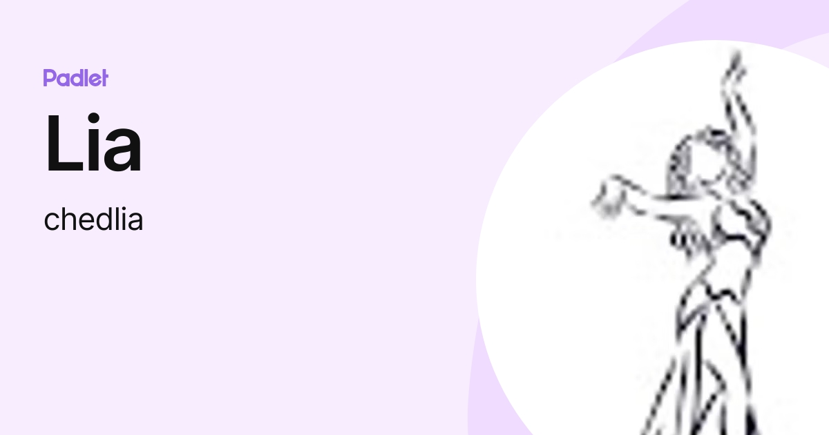 Lia (chedlia) profile | Padlet