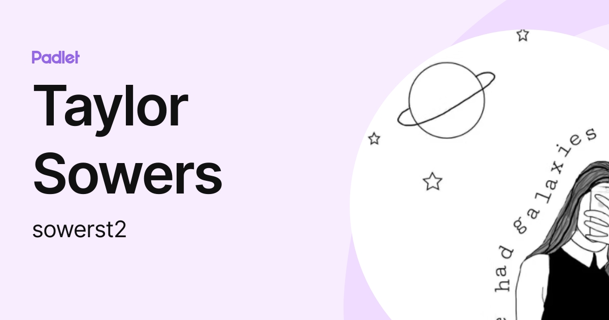 Taylor Sowers (sowerst2) profile | Padlet
